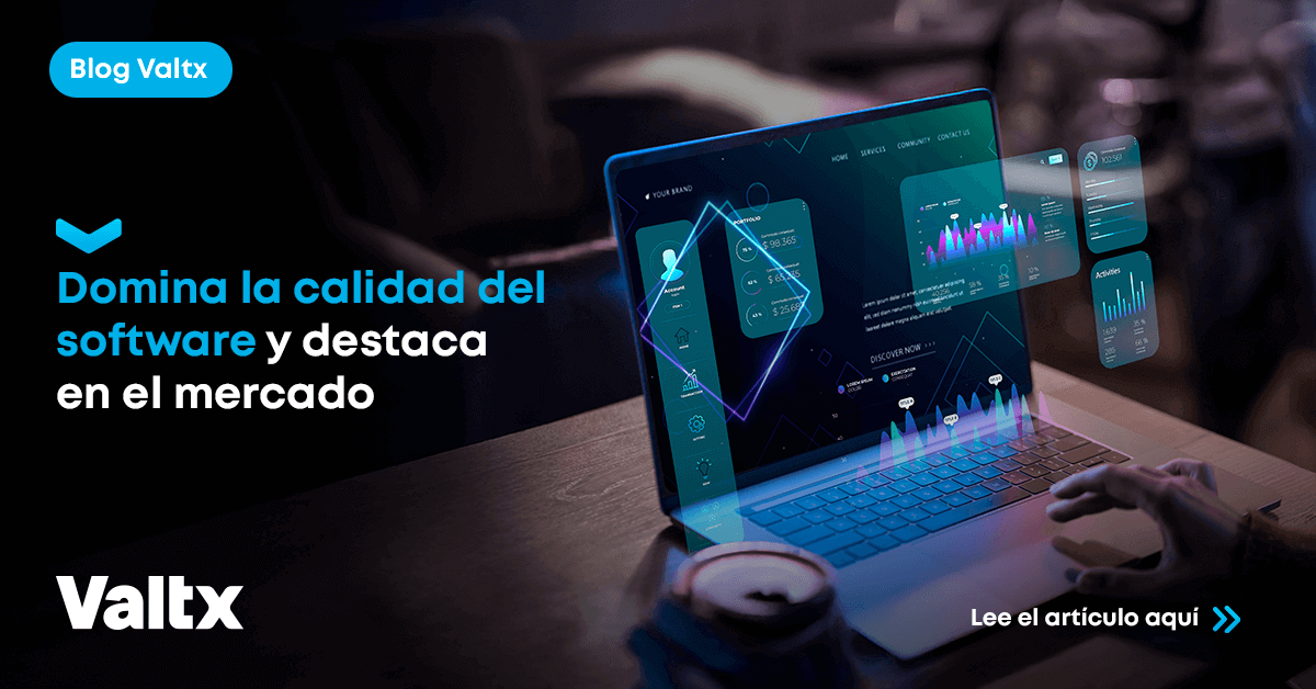 Calidad del software: Todo lo que necesitas saber